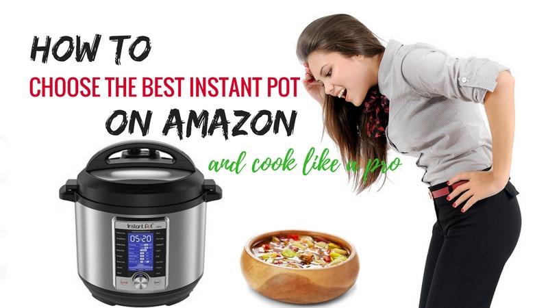 Best Instant Pot to Buy: Instant Pot Models Comparison and Review