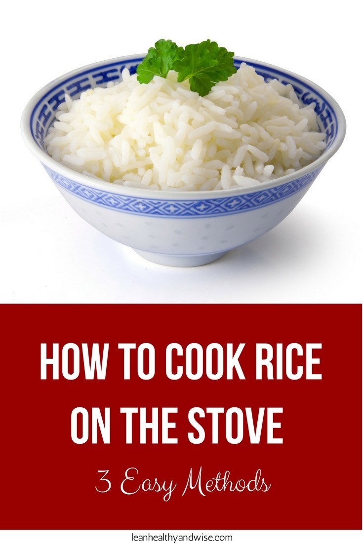 How to Cook Rice on the Stove: 3 Easy Methods